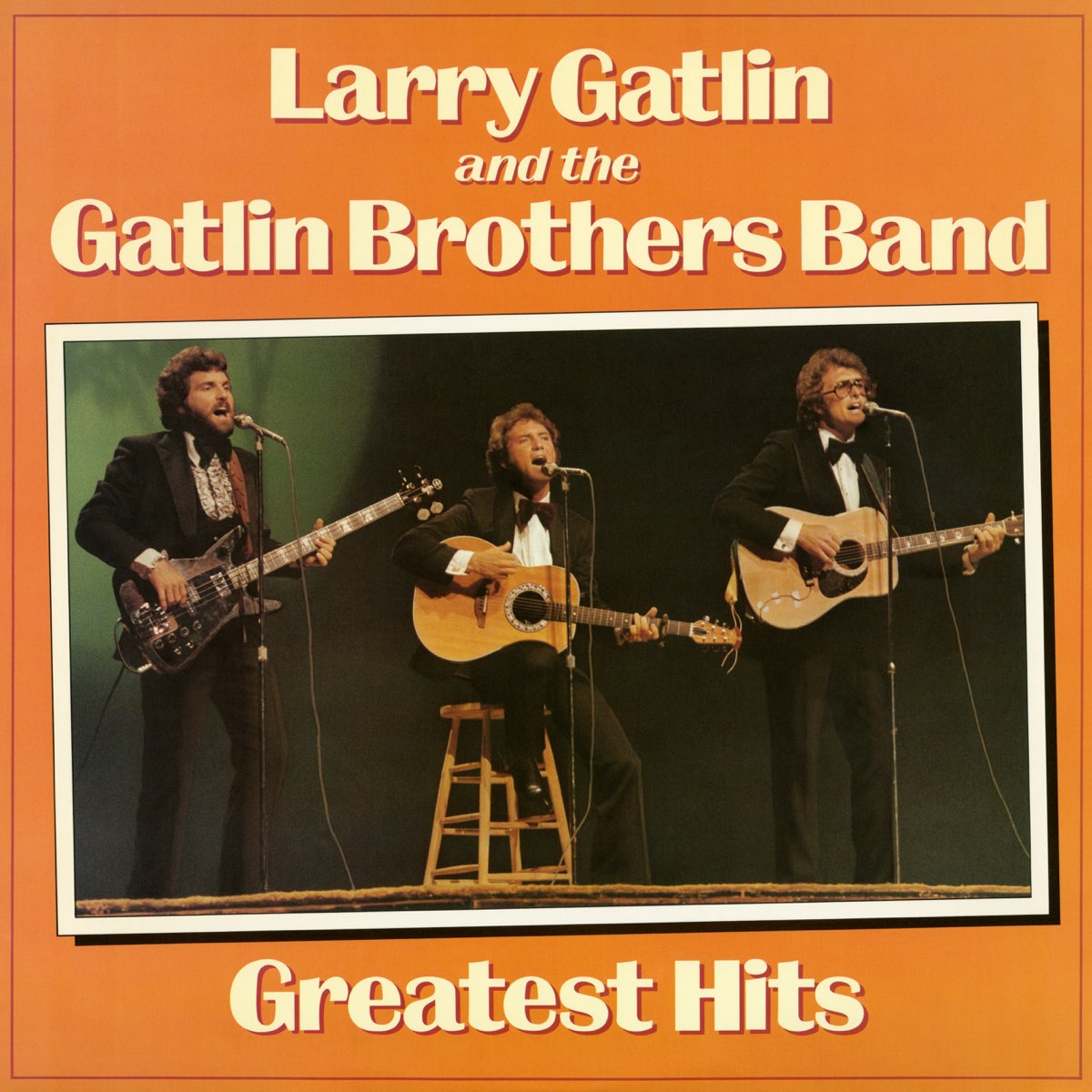 ‎Greatest Hits by Larry Gatlin & The Gatlin Brothers on Apple Music