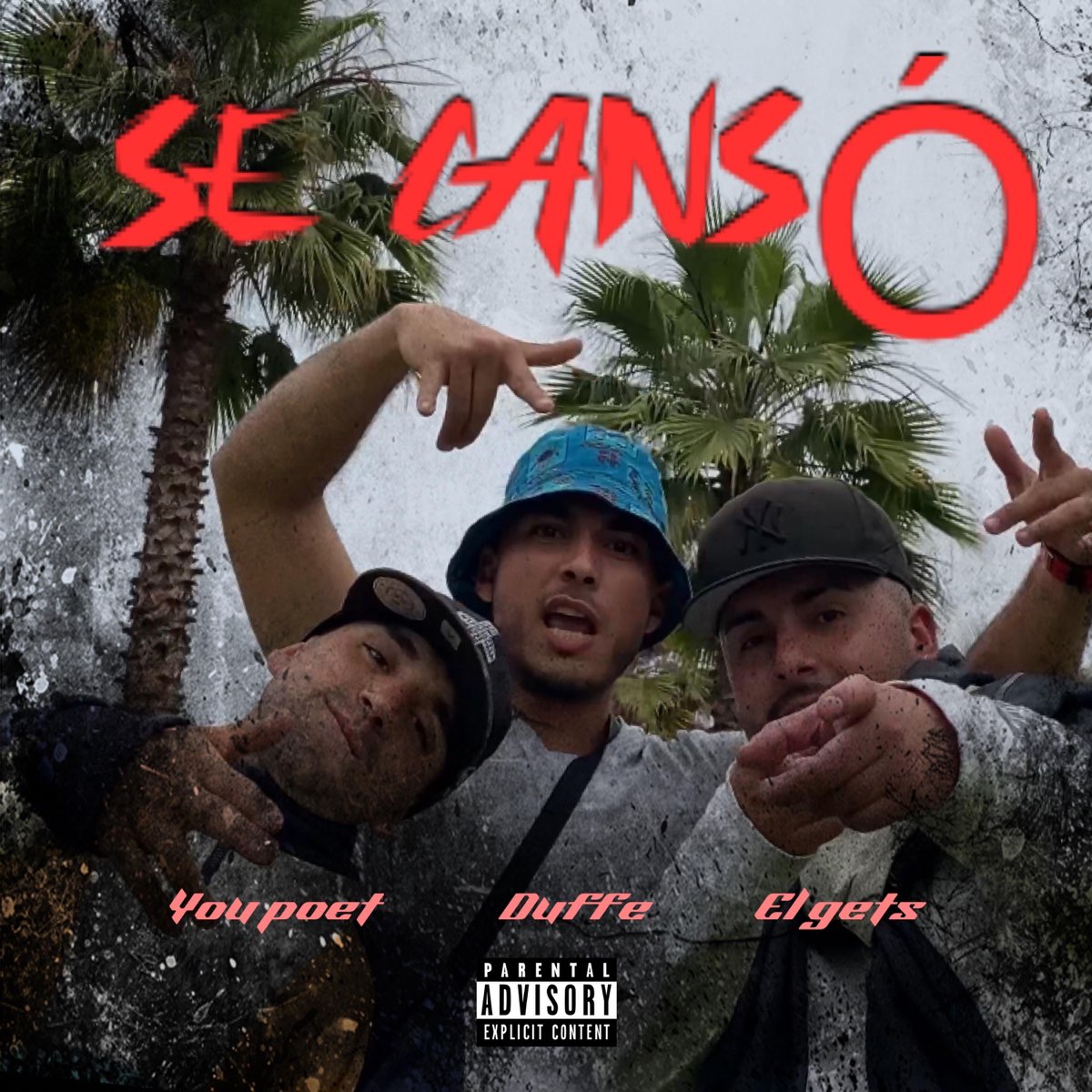 ‎Se cansó (feat. You Poet & Duffe) - Single by El Gets on Apple Music