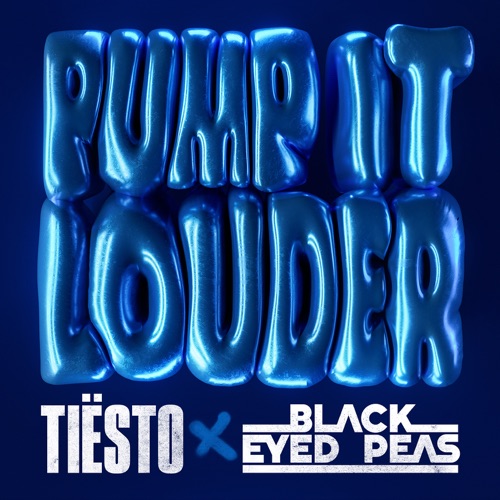 Tiësto & Black Eyed Peas - Pump It Louder - Single [iTunes Plus AAC M4A ... Tiësto & Black Eyed Peas - Pump It Louder - Single [iTunes Plus AAC M4A ...