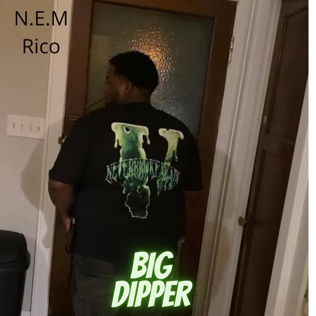 ‎BIG Dipper - Single de N.E.M Rico en Apple Music