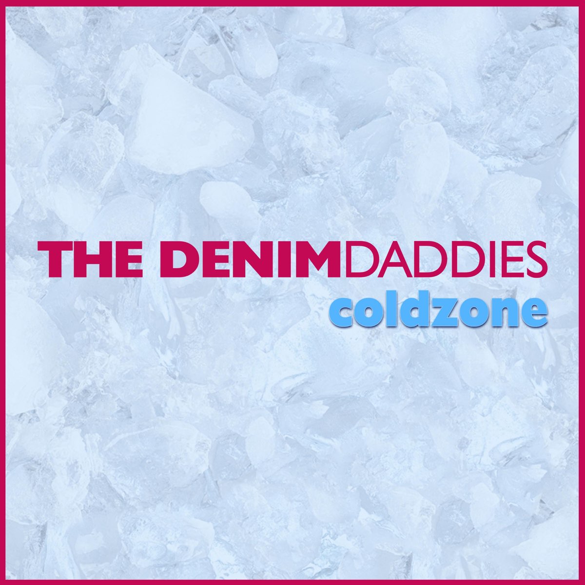 ‎Coldzone - Single by The Denim Daddies on Apple Music