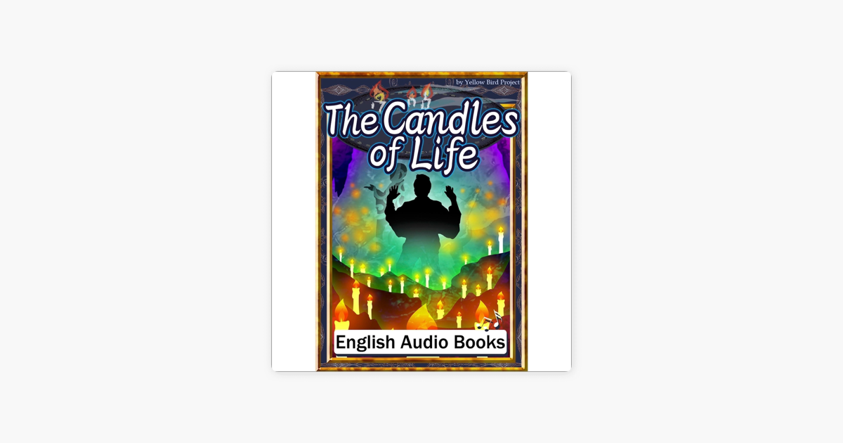 116巻] The Candles of Life(命のろうそく・英語版): きいろいとり文庫 その116 on Apple Books