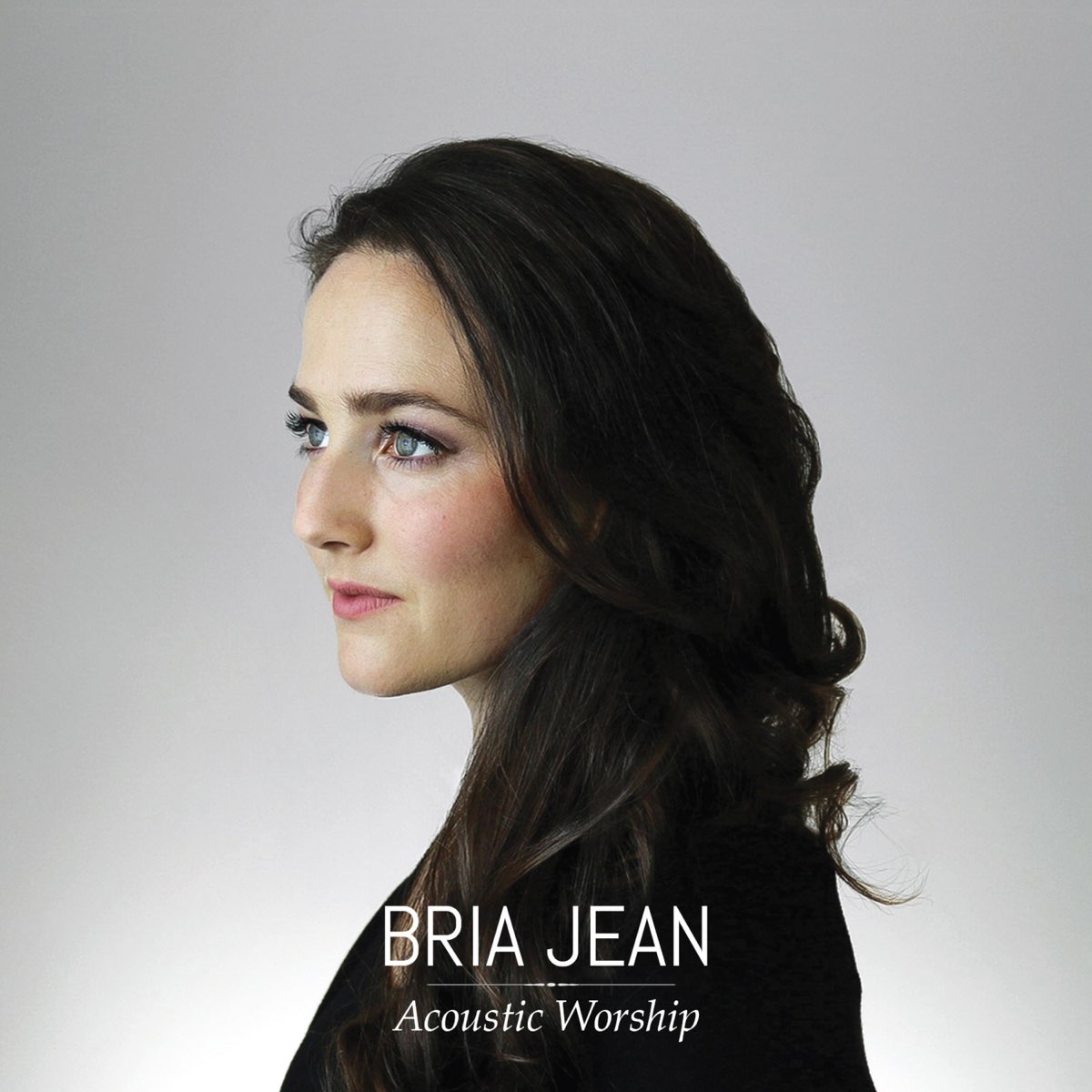 ‎Acoustic Worship (Acoustic) - EP by Bria Jean on Apple Music