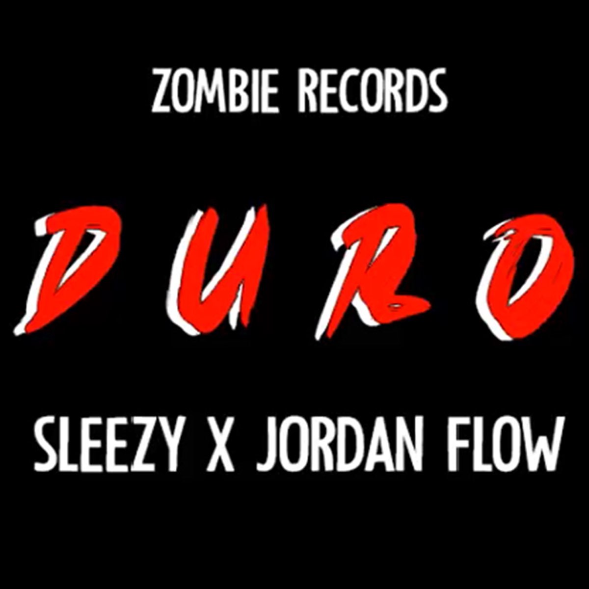 ‎Duro (feat. Jordan Flow) - Single by Kidd Sleezy on Apple Music
