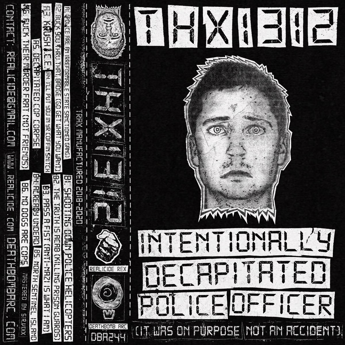 ‎Realicide Rexの「THX1312 "Intentionally Decapitated Police Officer"」を ...