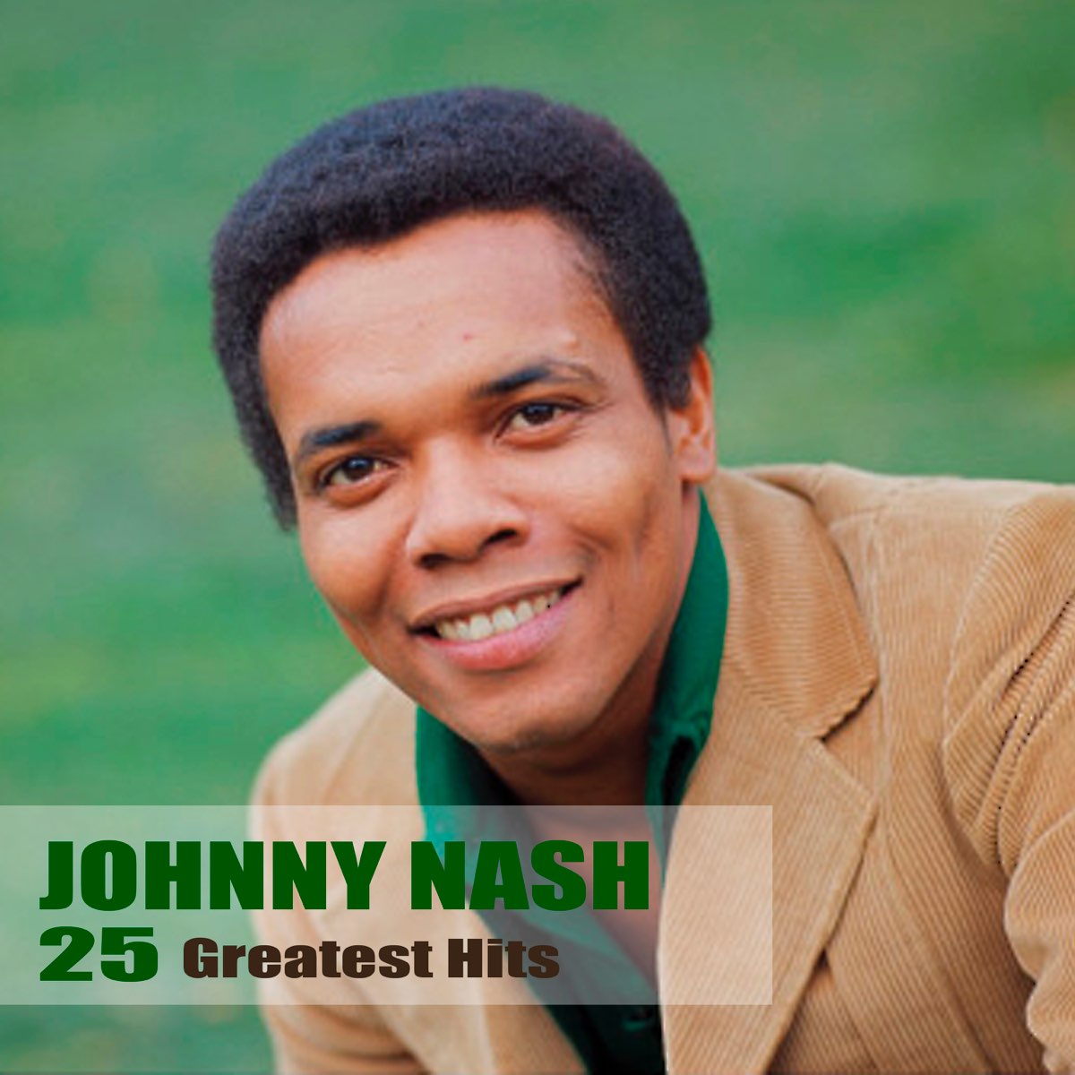  25 Greatest Hits Remastered By Johnny Nash On Apple Music