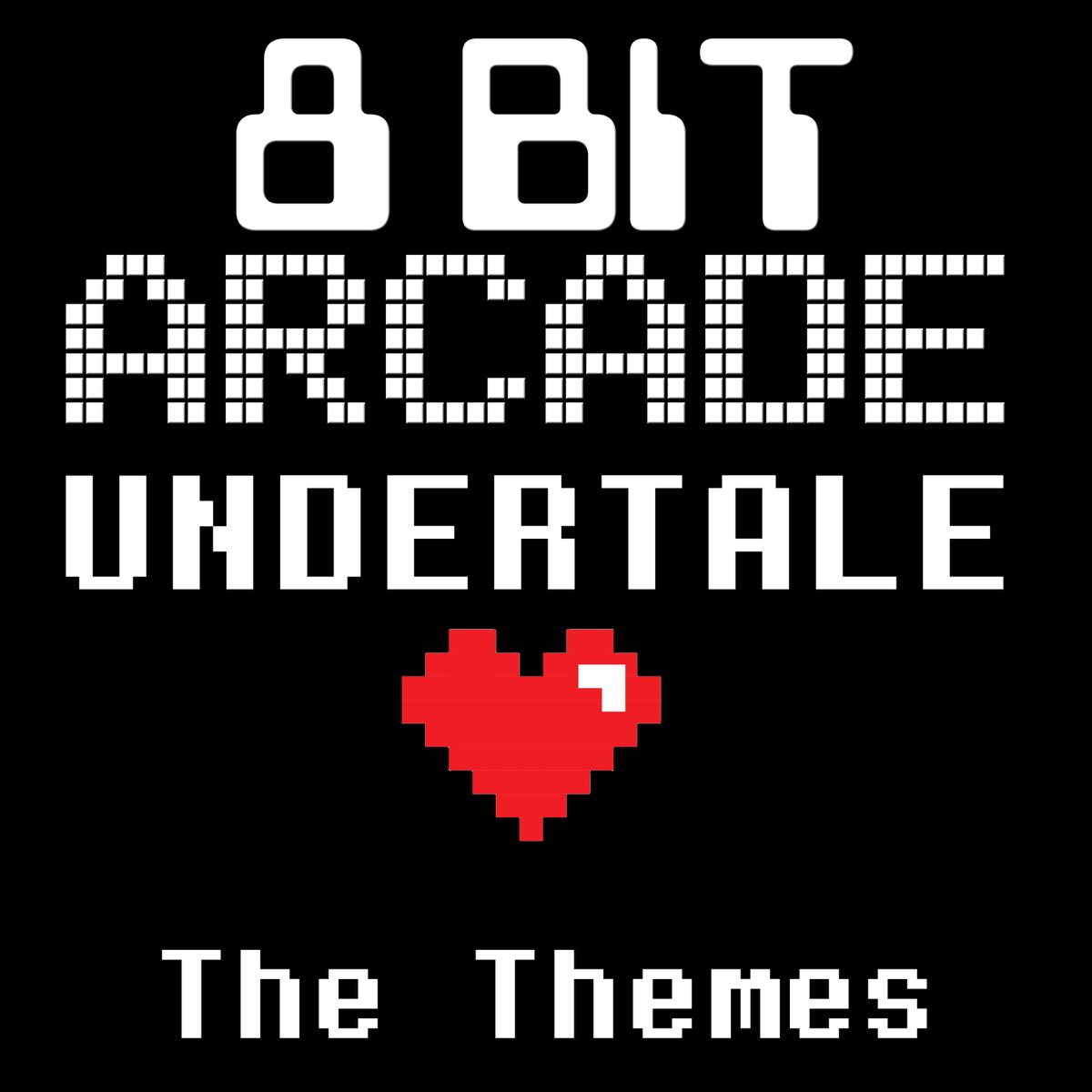 ‎Undertale, The Themes by 8-Bit Arcade on Apple Music