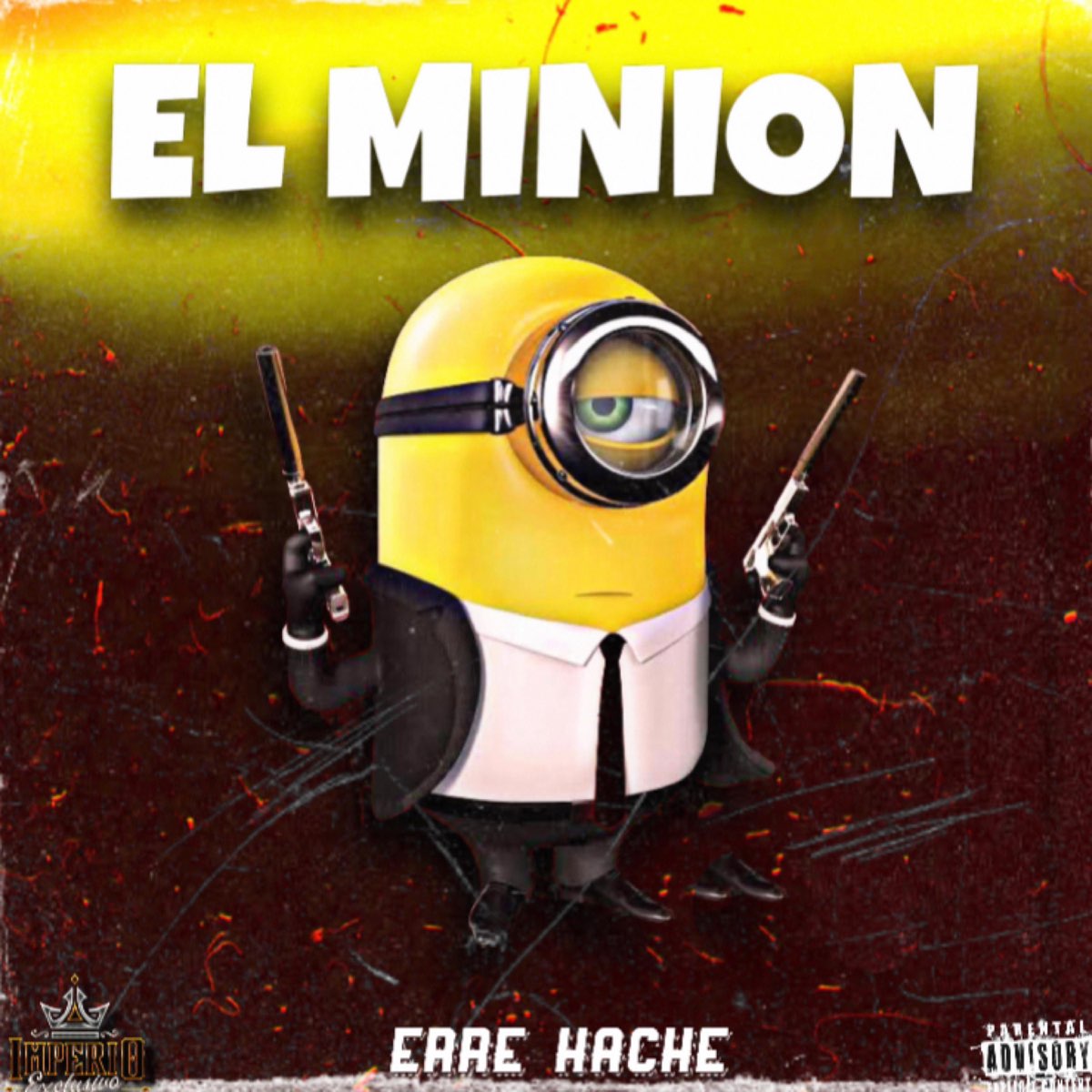 ‎El Minion - Single by Erre Hache on Apple Music