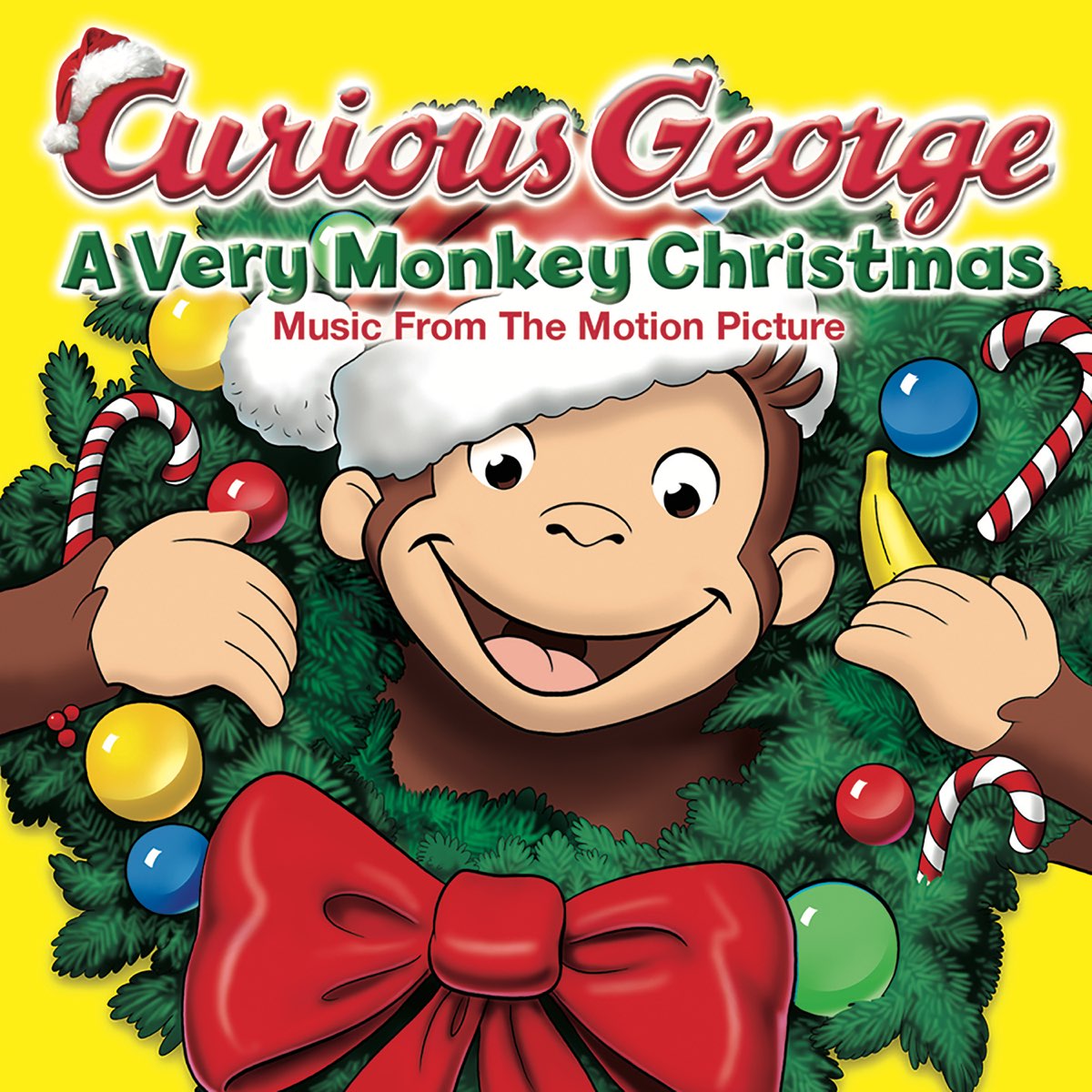 ‎Curious George: A Very Monkey Christmas (Music from the Motion Picture ...