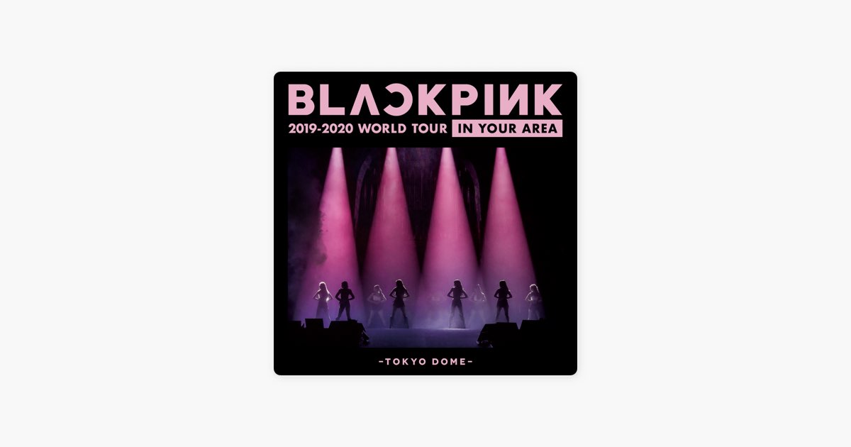 ‎blackpink的《ddu Du Ddu Du Japan Version Blackpink 2019 2020 World