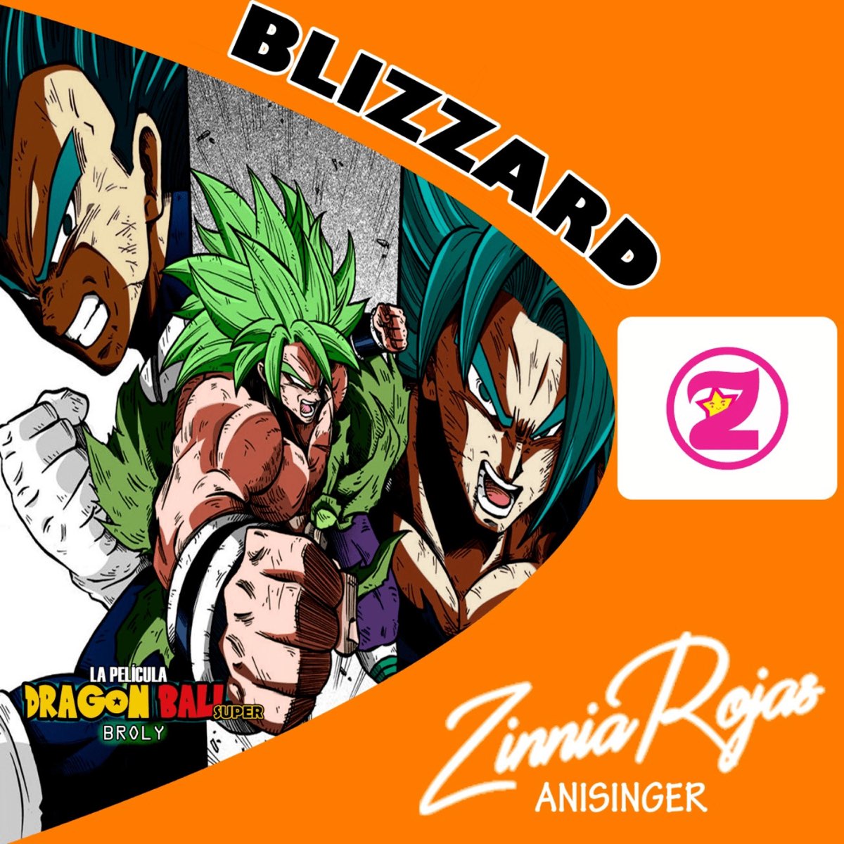 ‎Blizzard (From "Dragon Ball Super Broly") - Single by Zinnia Rojas on ...