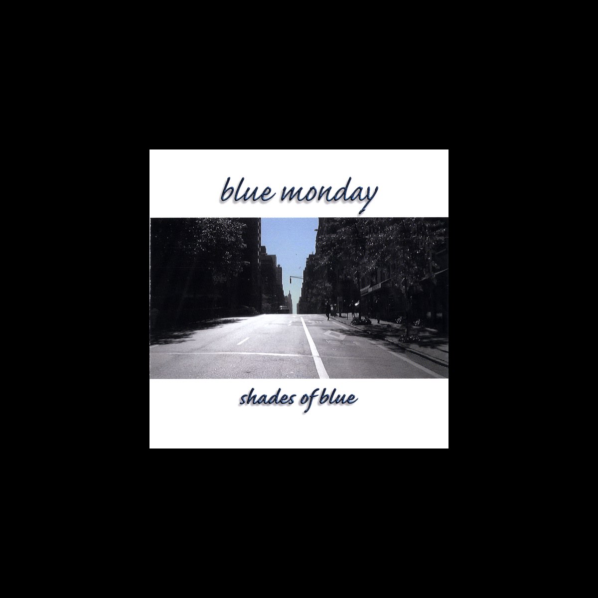 ‎Shades of Blue by Blue Monday on Apple Music