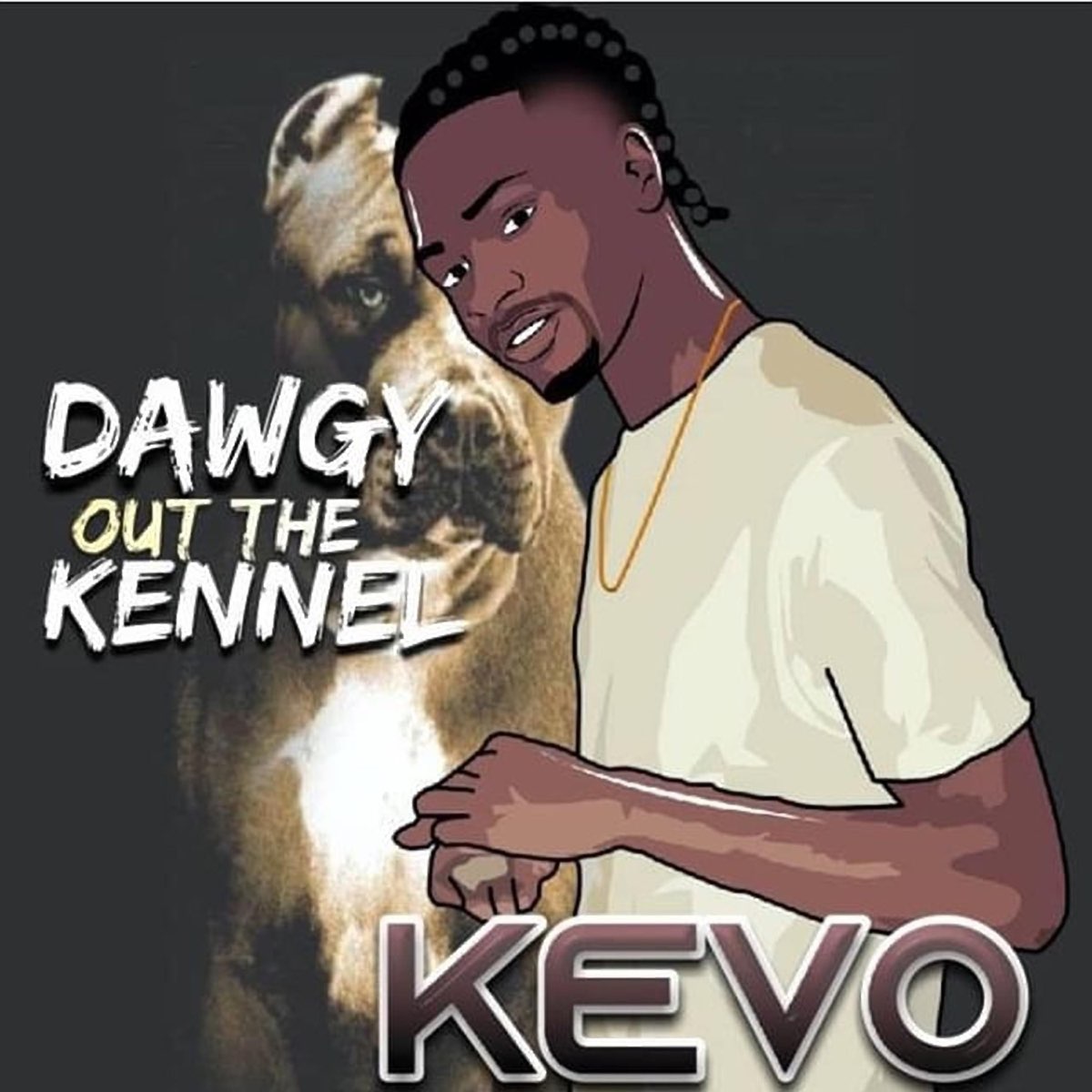 ‎Dawgy Out the Kennel by Kevo Bandz on Apple Music