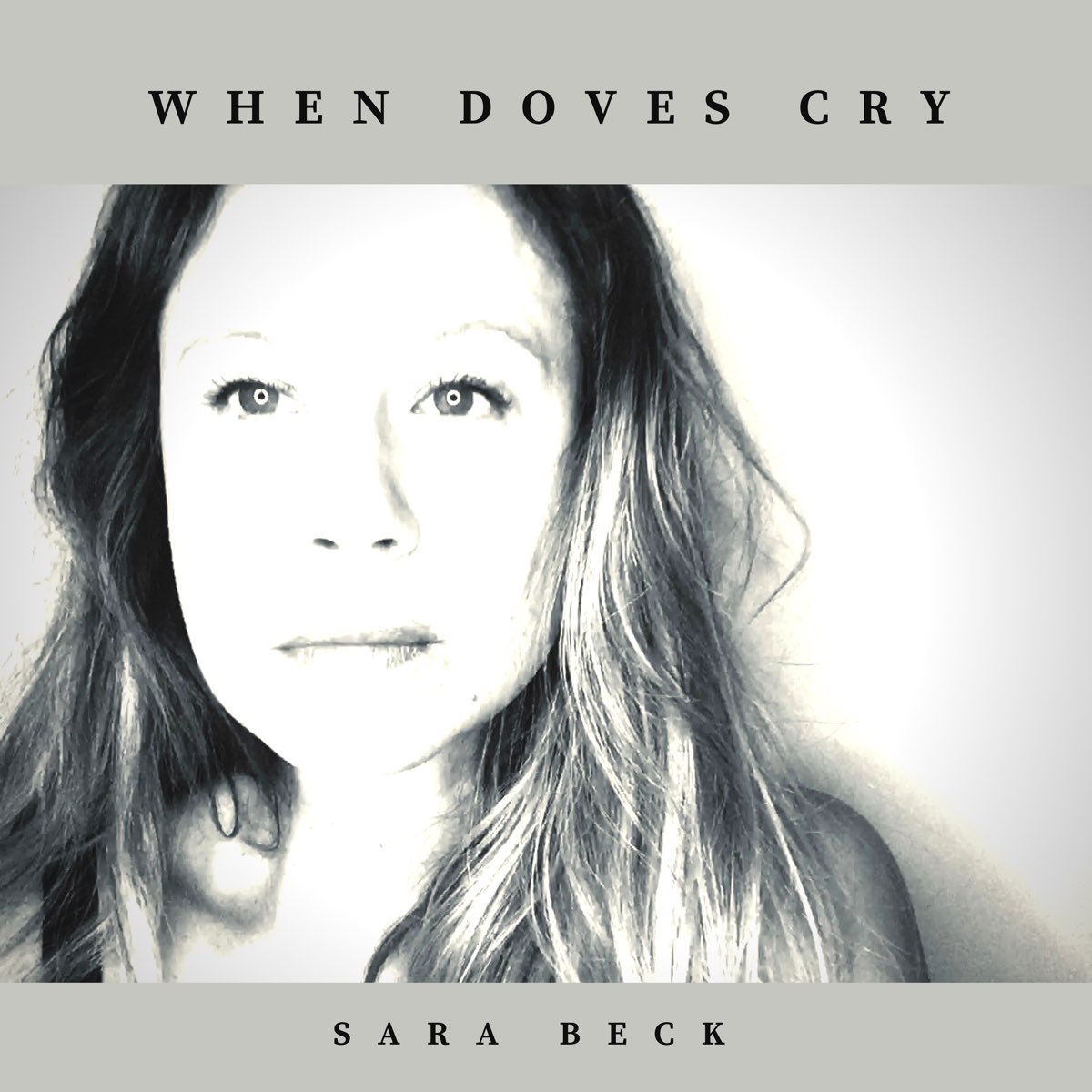 ‎When Doves Cry - Single by Sara Beck on Apple Music