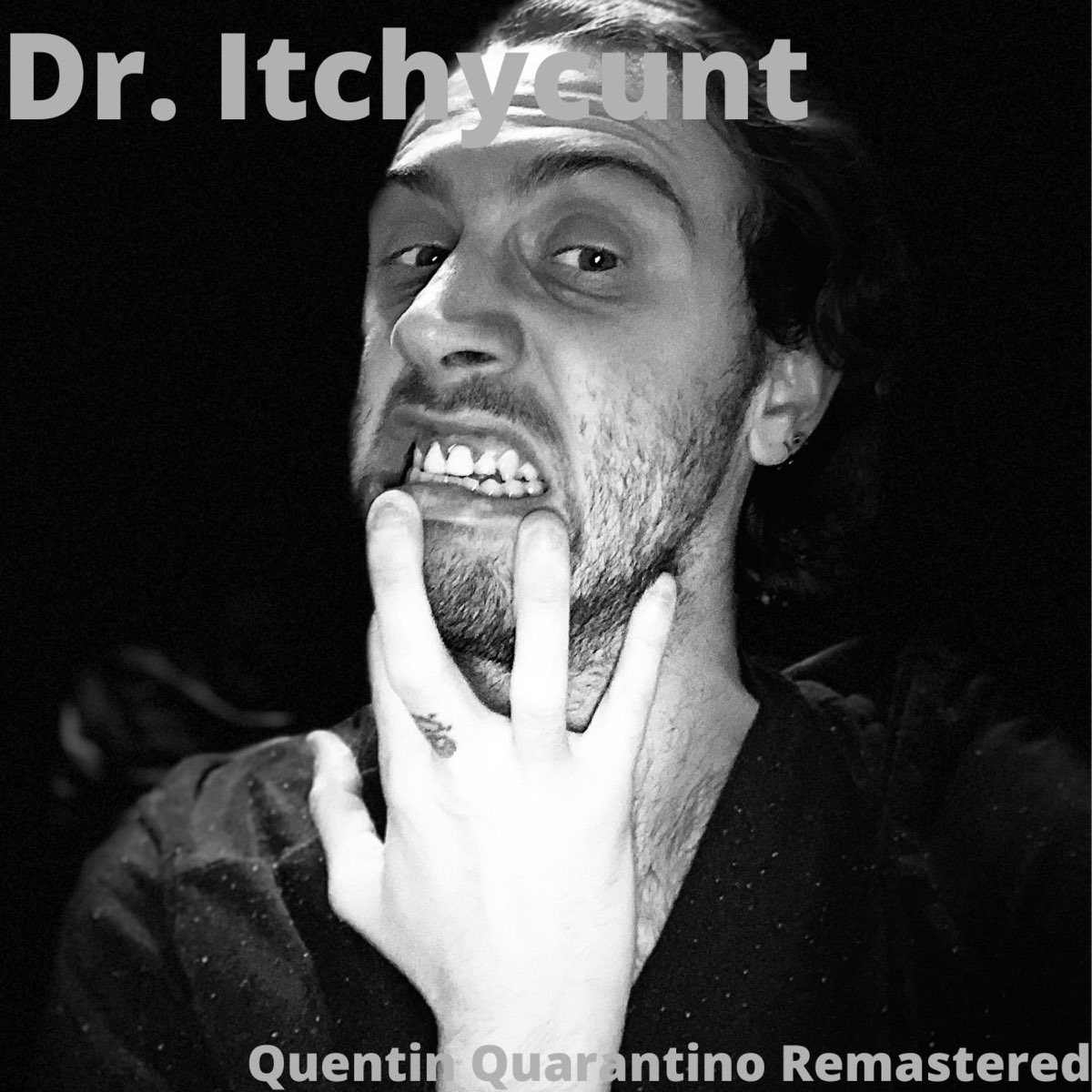 ‎Quentin Quarantino Remastered (Remastered) de Dr. Itchycunt en Apple Music