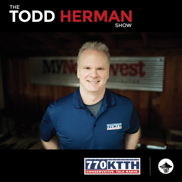The Todd Herman Show by KIRO Seattle on Apple Podcasts