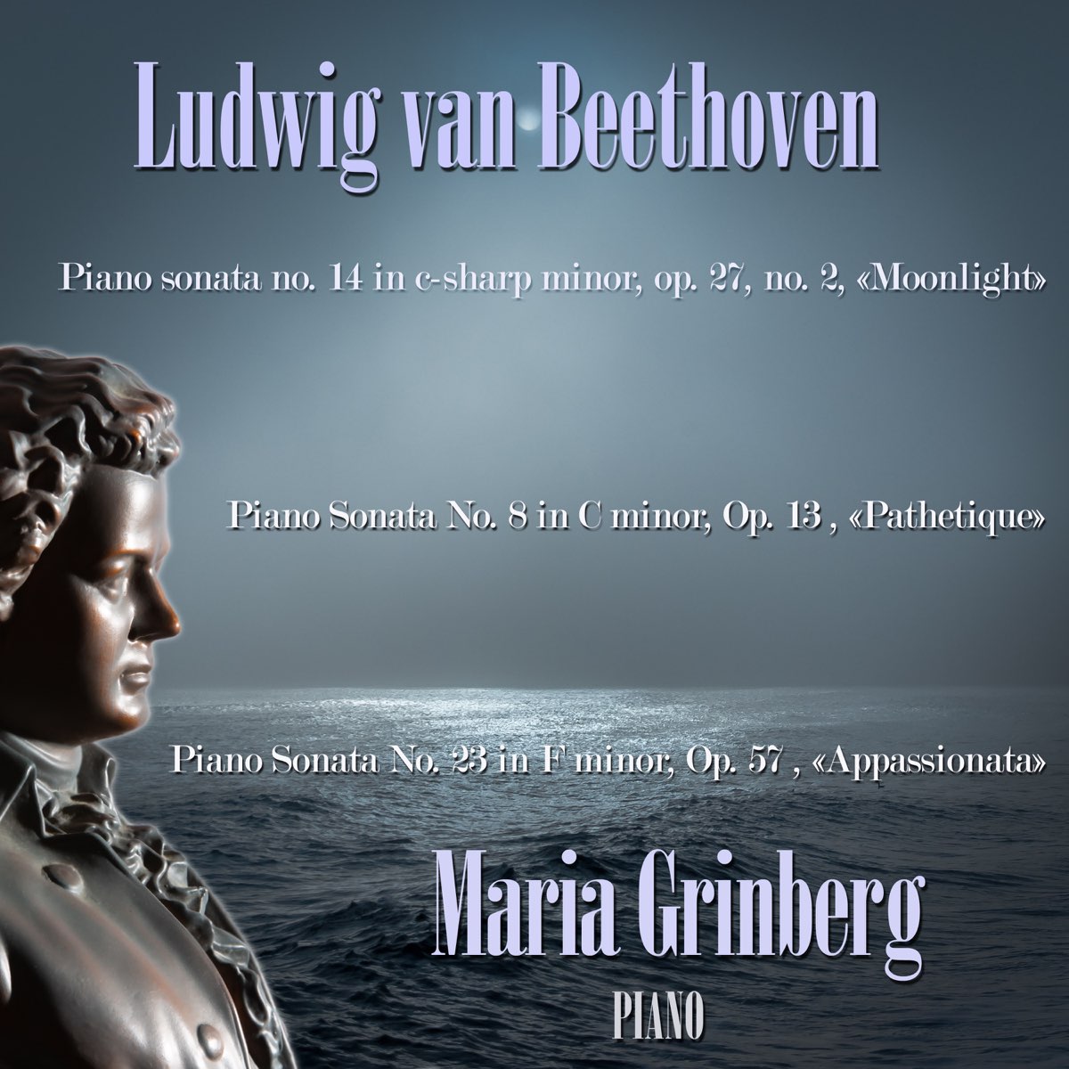 ‎Maria Grinberg pianistの「Ludwig van Beethoven: Piano Sonata No. 14 in C ...