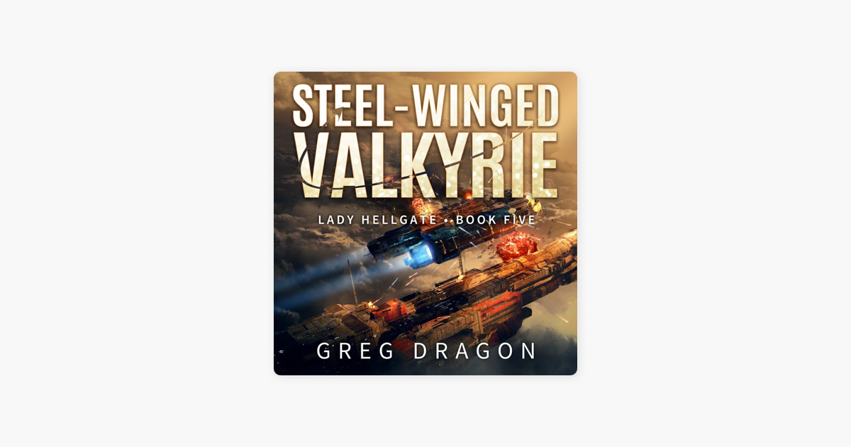 ‎Steel-Winged Valkyrie: Lady Hellgate, Book 5 (Unabridged) on Apple Books