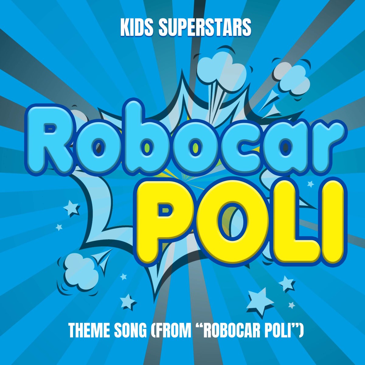 ‎Robocar Poli Theme Song (From "Robocar Poli") - Single by Kids ...