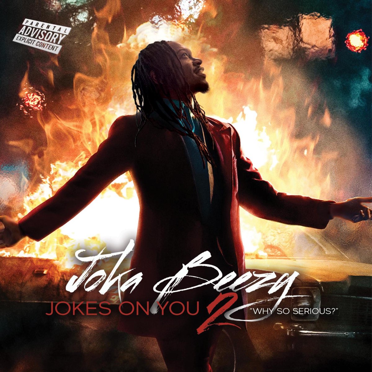‎Joke's On You 2 (Why So Serious) by Joka Beezy on Apple Music