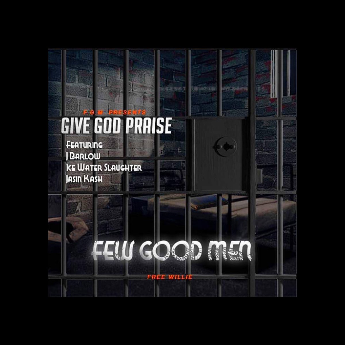 ‎GIVE GOD PRAISE (feat. J Barlow, ICE WATER SLAUGHTER & JASIN KASH ...