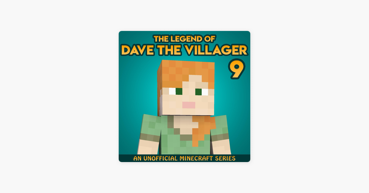 ‎Dave the Villager 9: An Unofficial Minecraft Book (The Legend of Dave ...