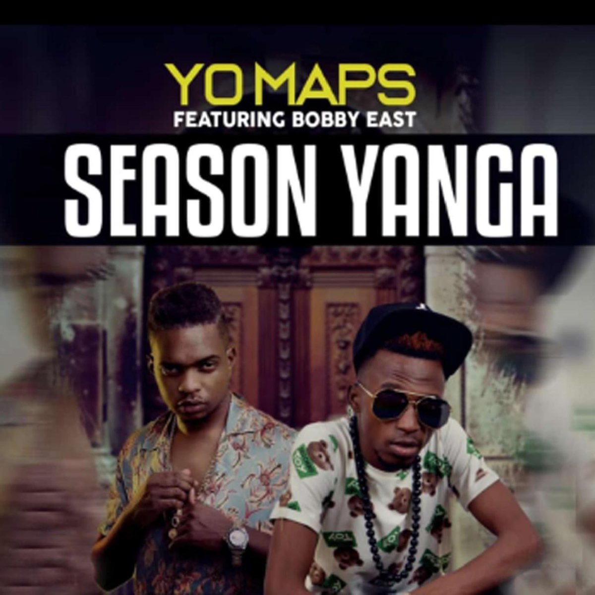 ‎Season Yanga - Single by Yo Maps on Apple Music