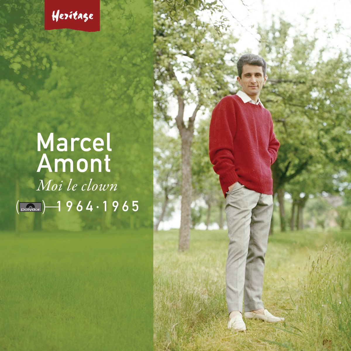 Heritage : Marcel Amont - Moi, le clown (1964-1965) by Marcel Amont on ... Heritage : Marcel Amont - Moi, le clown (1964-1965) by Marcel Amont on ...