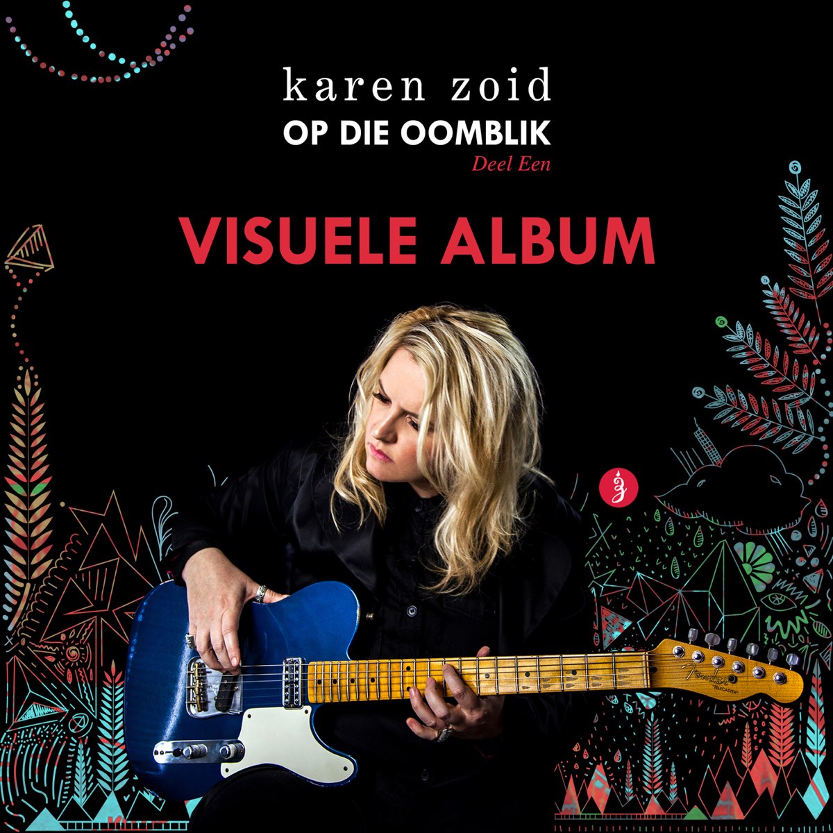 ‎op Die Oomblik Deel Een Visuele Album By Karen Zoid On Apple Music