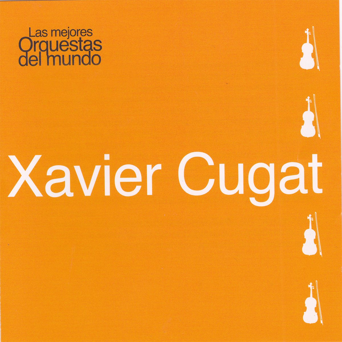 ‎Las Mejores Orquestas del Mundo: Xavier Cugat de Xavier Cugat en Apple ...