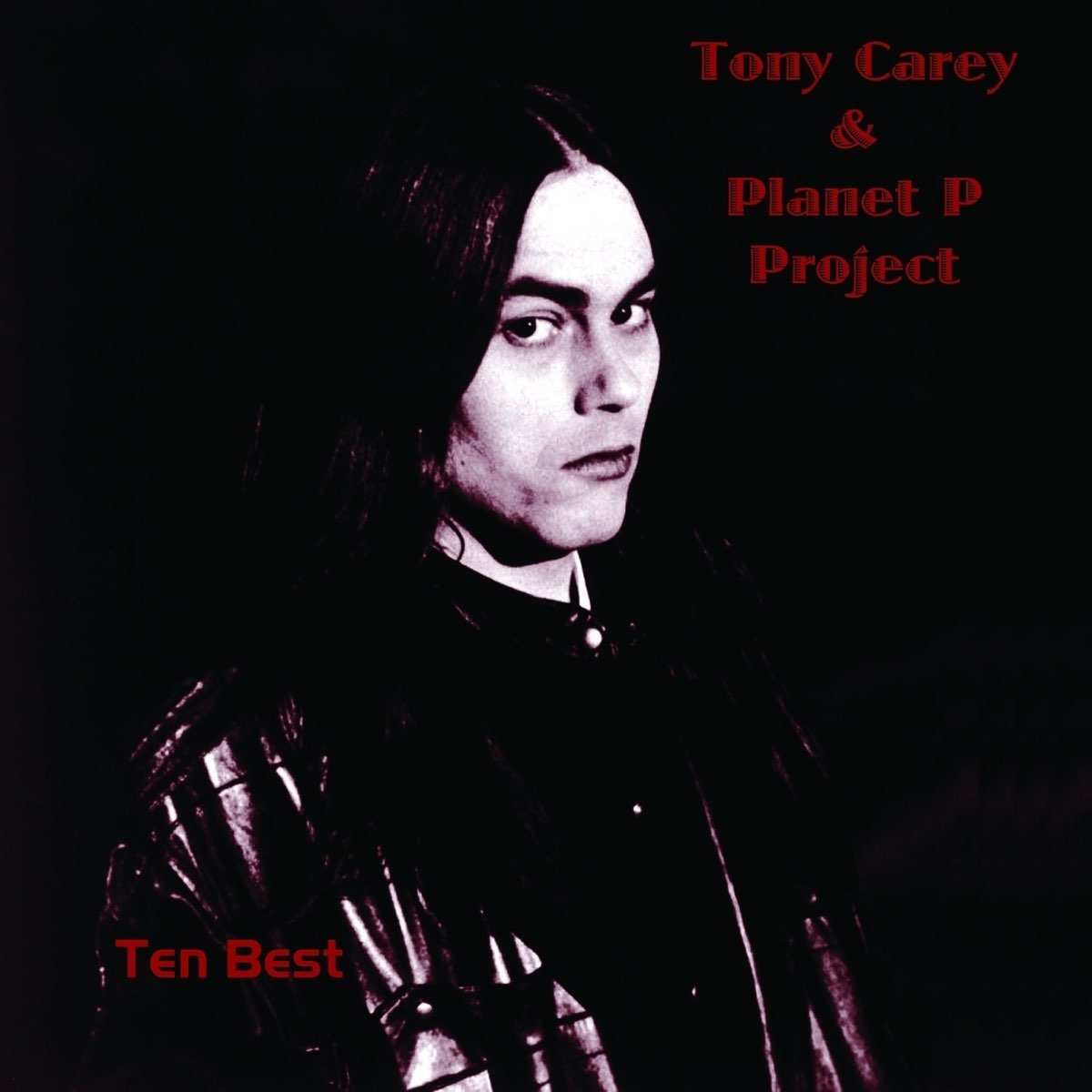 ‎Ten Best by Tony Carey & Planet P Project on Apple Music