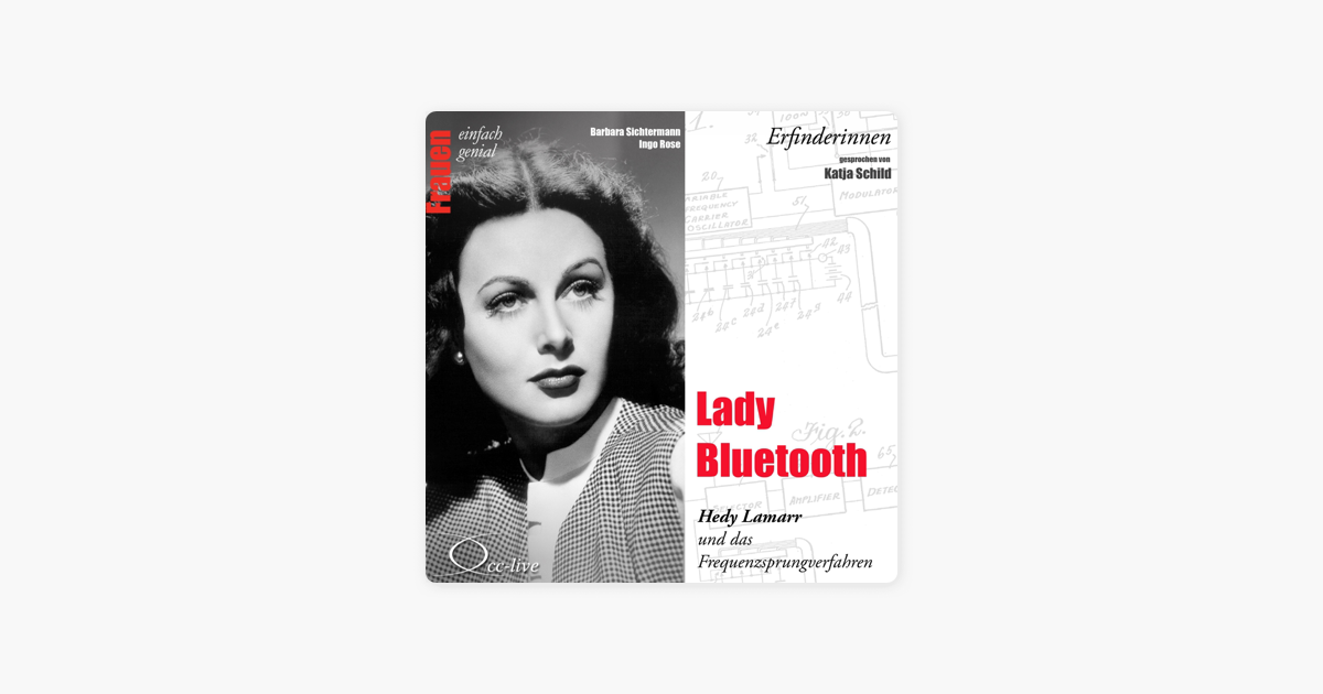 ‎Lady Bluetooth - Hedy Lamarr und das Frequenzsprungverfahren: Frauen ...