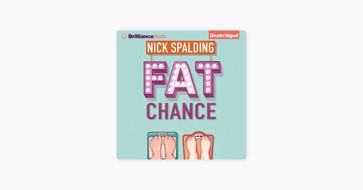 ‎Fat Chance (Unabridged) on Apple Books