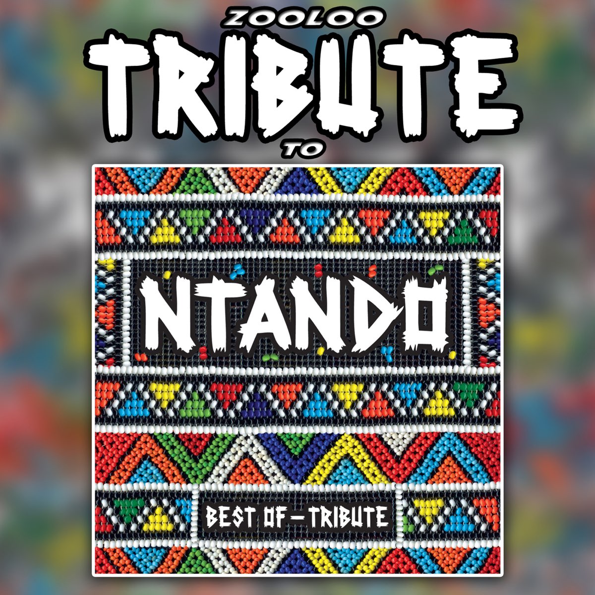 ‎A Tribute To - Very Best of Ntando by Zoo Loo on Apple Music