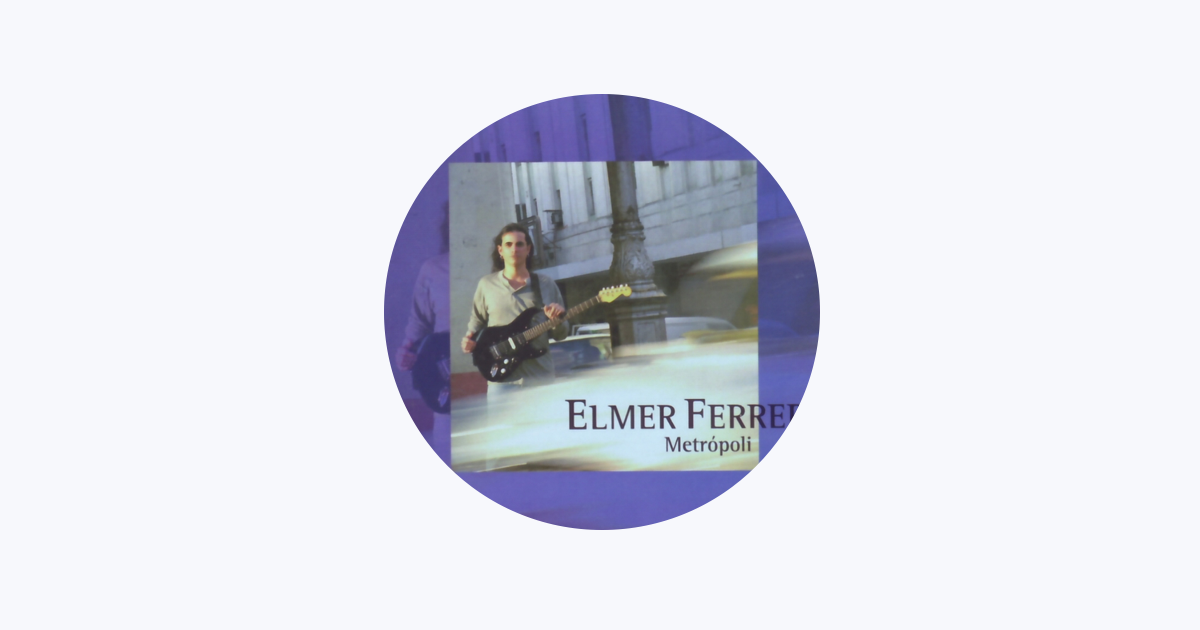 ‎Elmer Ferrer on Apple Music