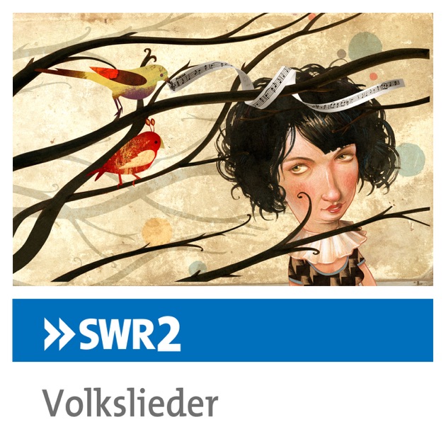 SWR2: Volkslieder by SWR2 on Apple Podcasts