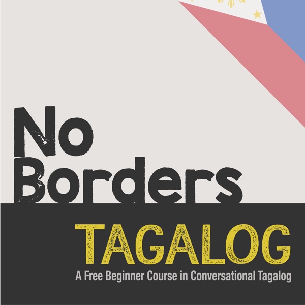 Lesson 1 of No Borders Tagalog - Basic Greetings and Conversations ...