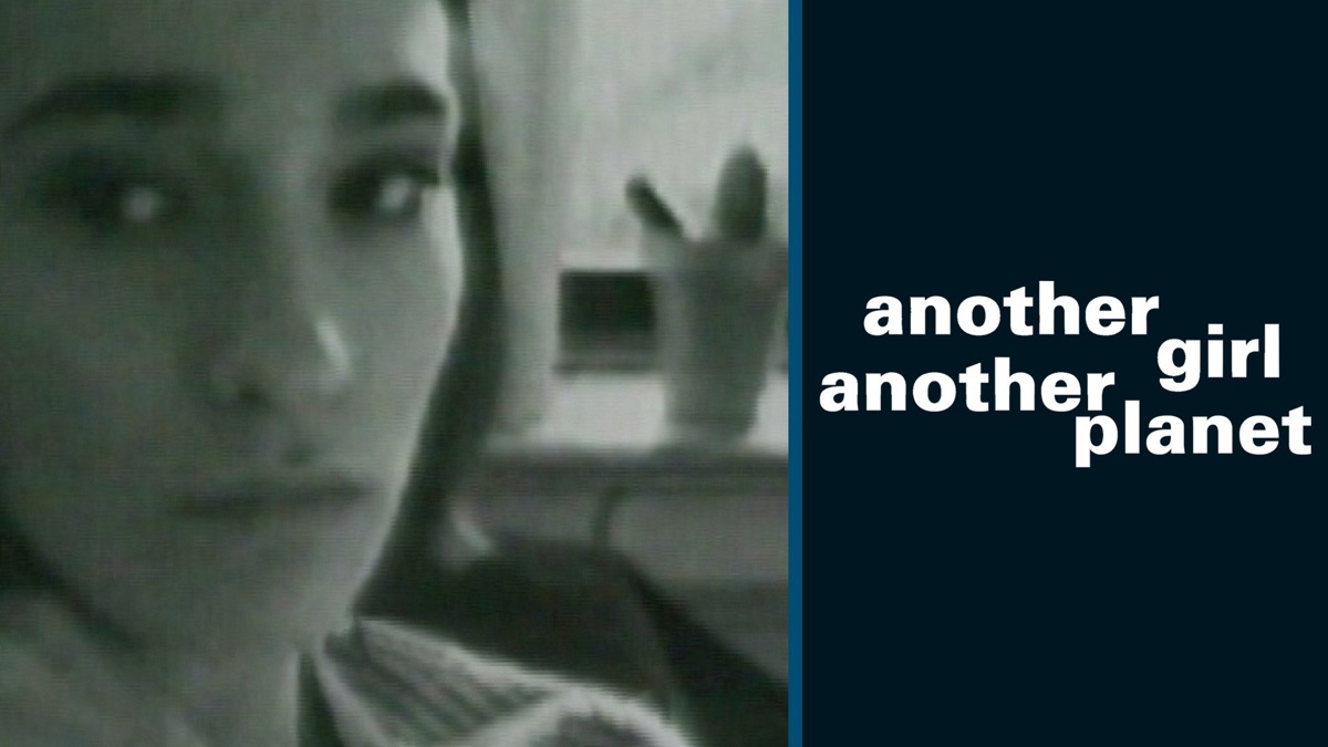 Another Girl Another Planet On Apple Tv