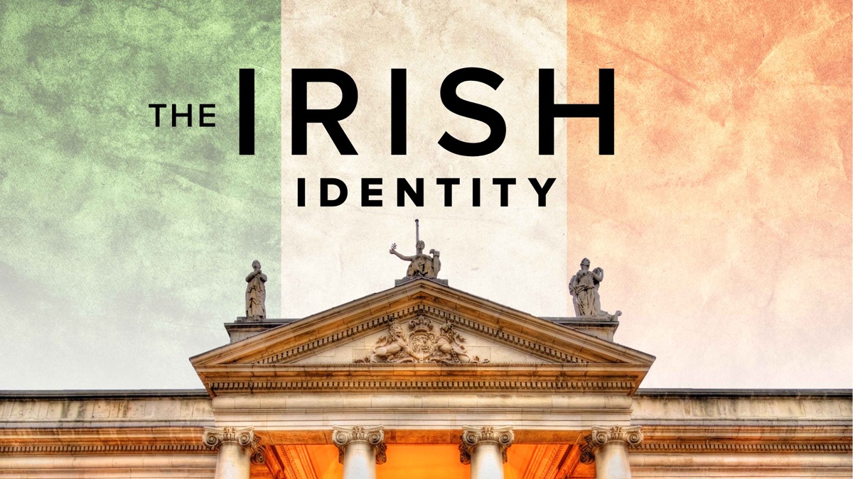 The Irish Identity: Independence, History, and Literature | Apple TV