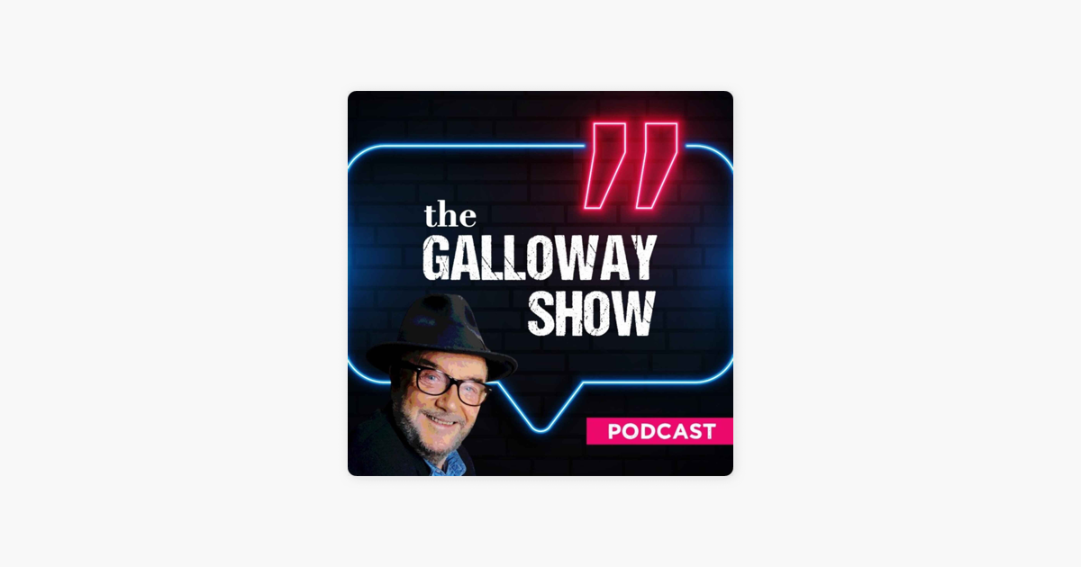 ‎MOATS with George Galloway: The Galloway Show - After President ...