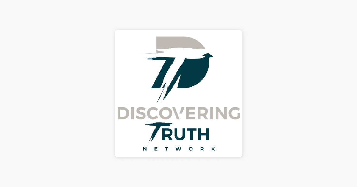 ‎Discovering Truth with Dan Duval on Apple Podcasts
