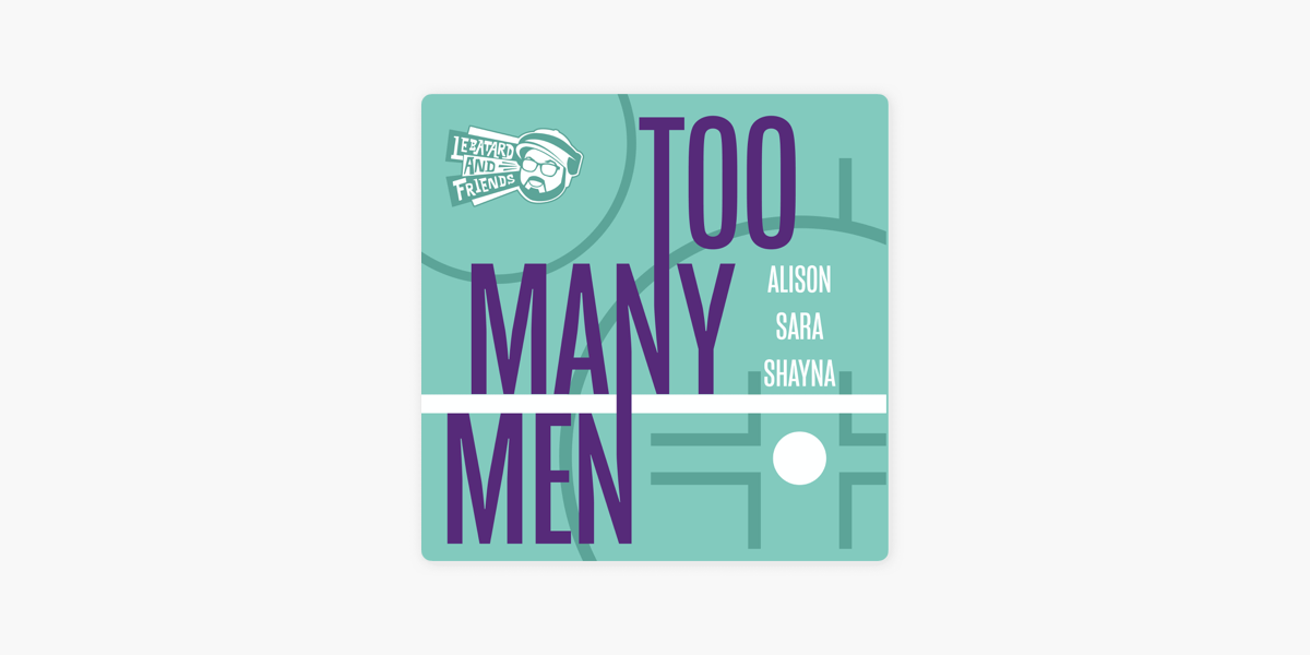‎The Too Many Men Podcast on Apple Podcasts