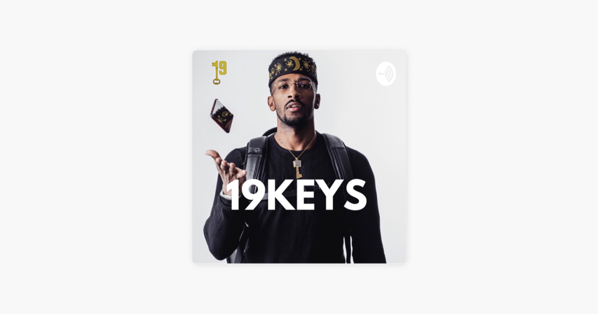 ‎19Keys on Apple Podcasts