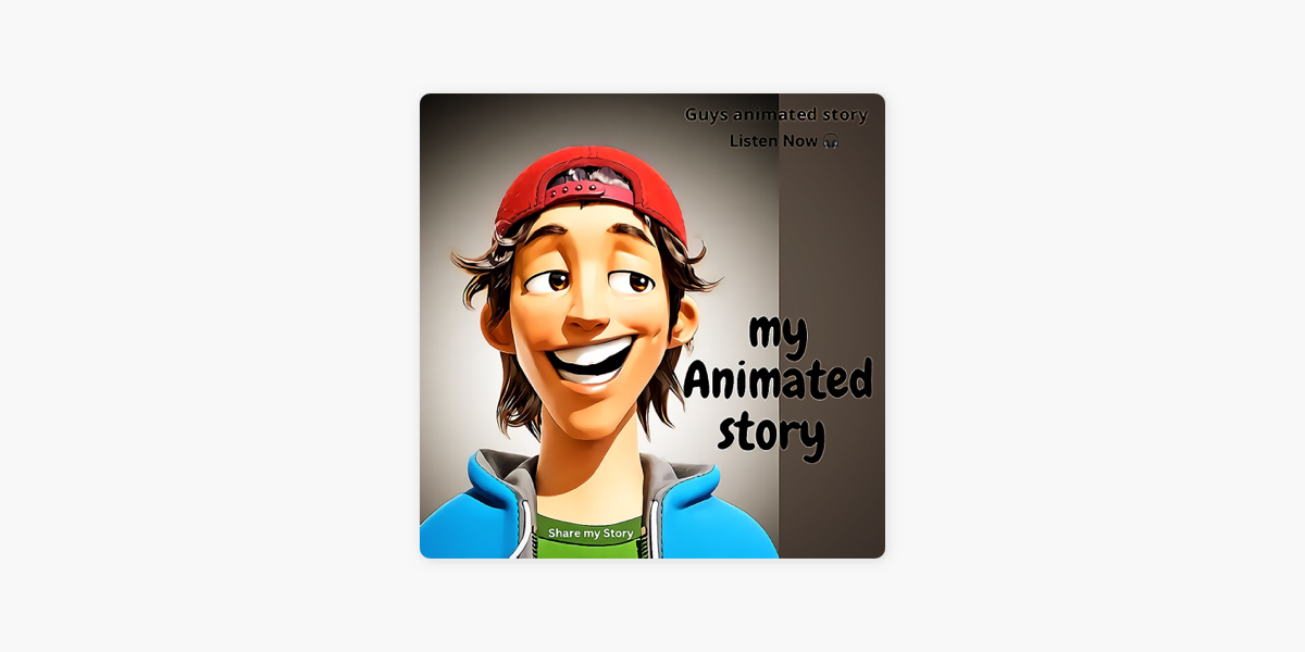 ‎My Animated Story on Apple Podcasts