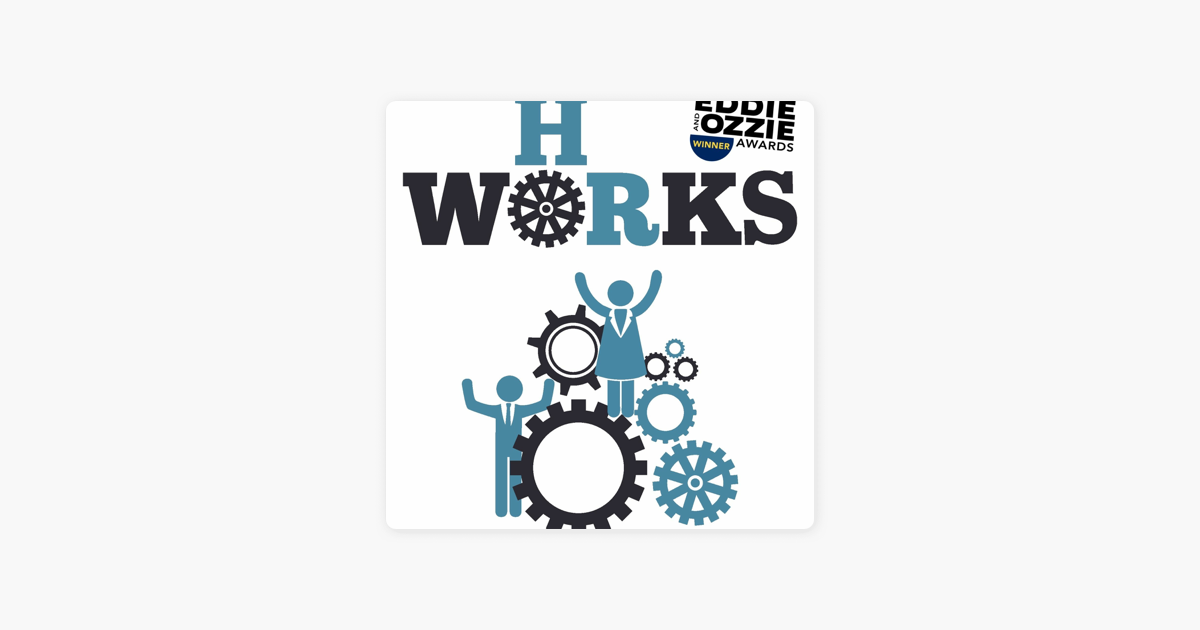 ‎HR Works: The Podcast for Human Resources: HR Works 108: Overcoming ...