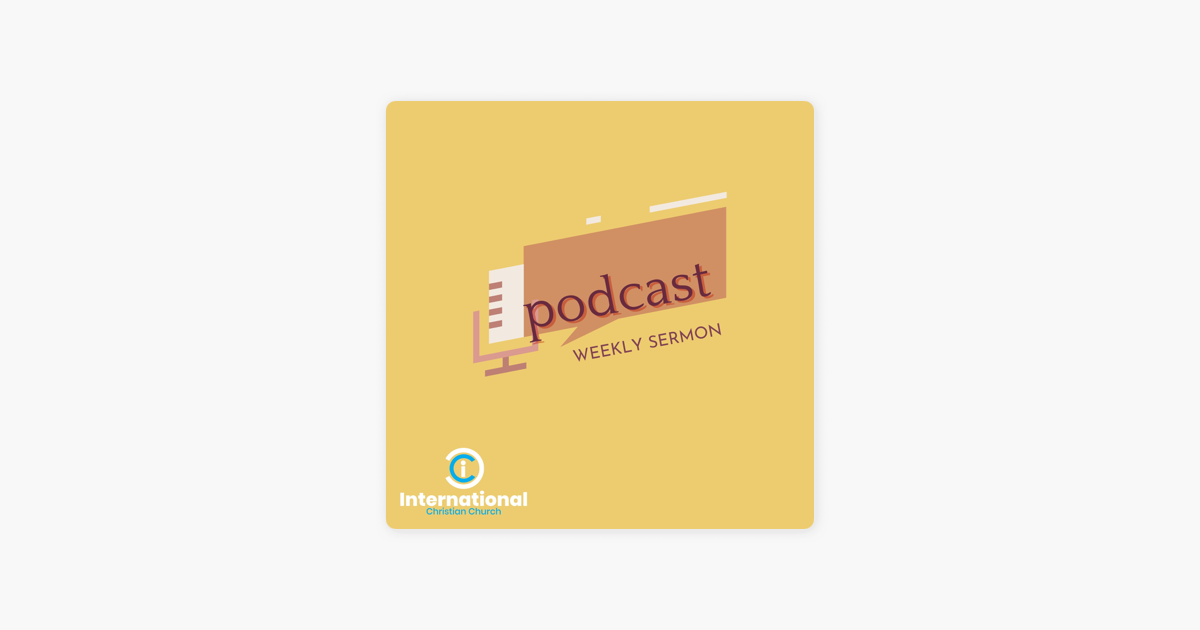 international Christian Church The Ongoing Wonder Of Resurrection On Apple Podcasts