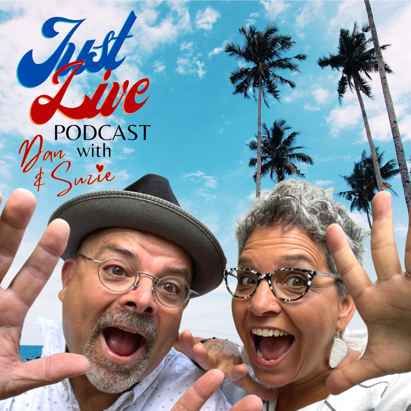 Just Live Podcast 50 Intentional Connection 9 I LOVE YOU BECAUSE