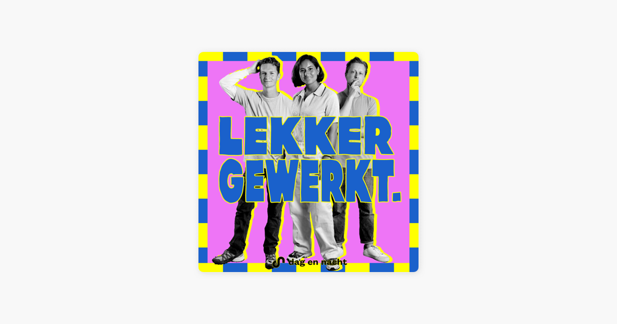 ‎Lekker Gewerkt : Hoor je er als zelfrespecterende millennial nog bij ...