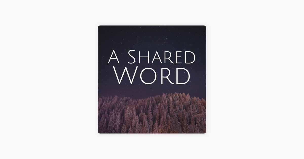 a-shared-word-on-apple-podcasts