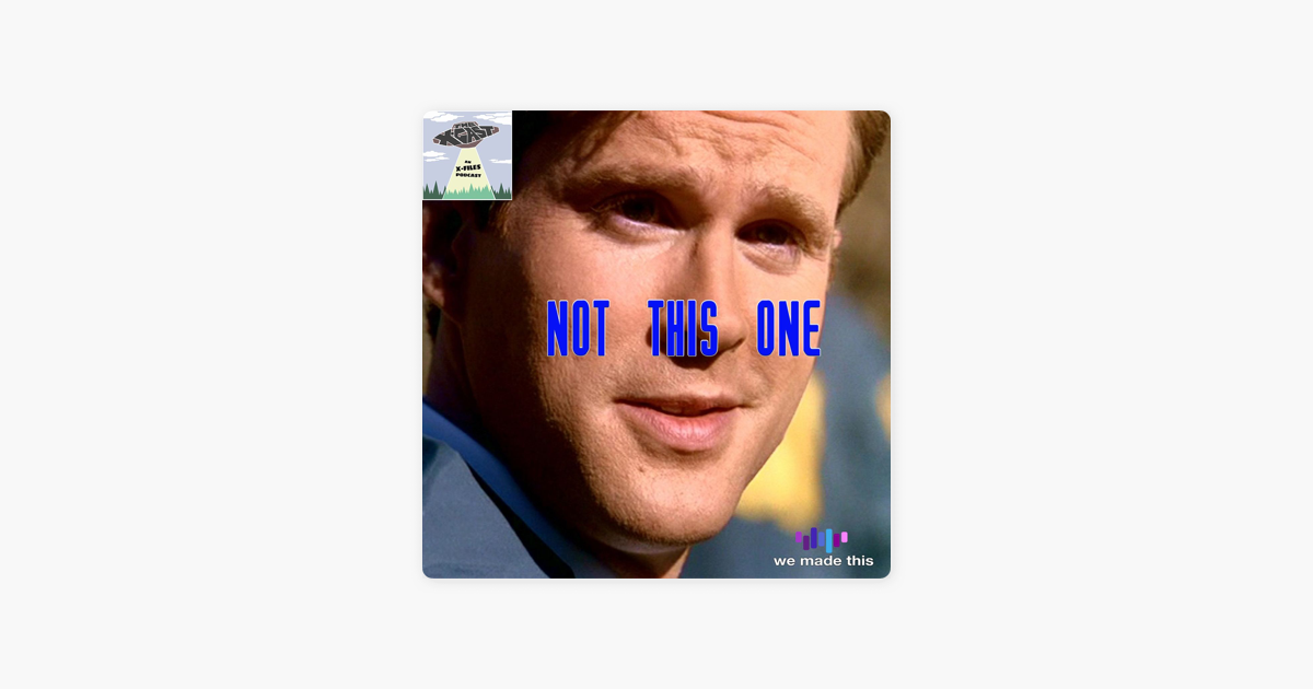 ‎The X-Cast: An X-Files Podcast: Interview: (The OG) Brad Follmer on ...